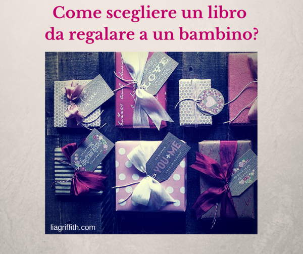 Libri da regalare a un bambino: come sceglierli?